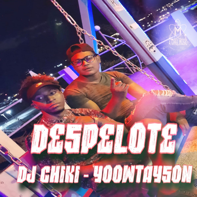 Despelote - Single by Dj Chiki | Spotify