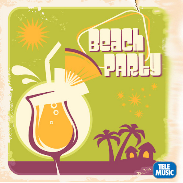 Beach Party – Album de Tele Music | Spotify