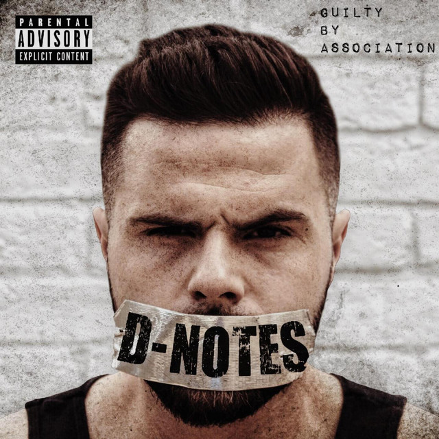 Guilty by Association - Album by D Notes | Spotify