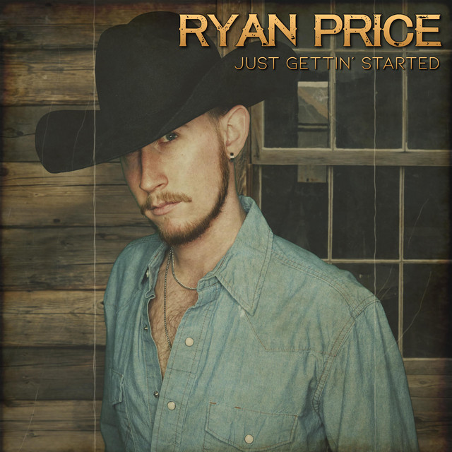 Just Gettin' Started - Single by Ryan Price | Spotify