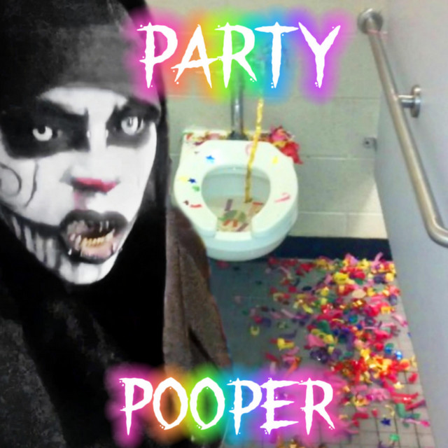 Party Pooper - song and lyrics by Klowniac | Spotify