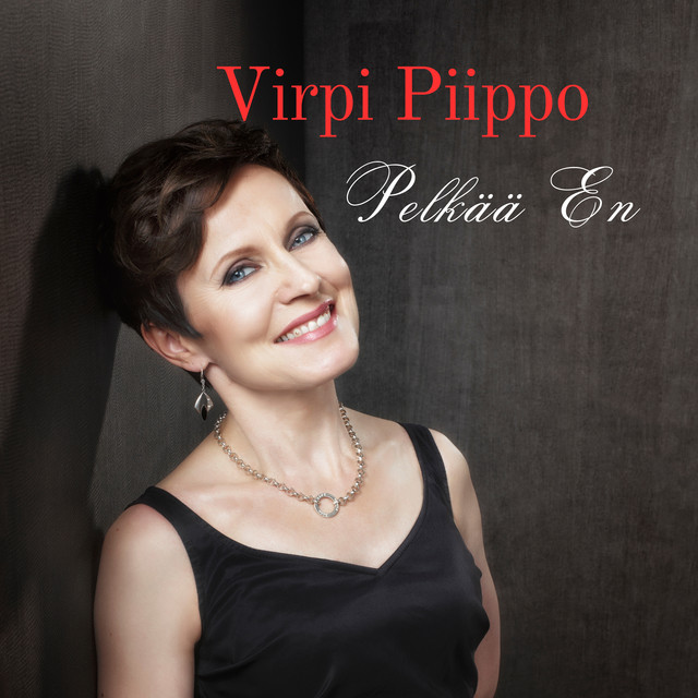 Pelkää en - Single by Virpi Piippo | Spotify
