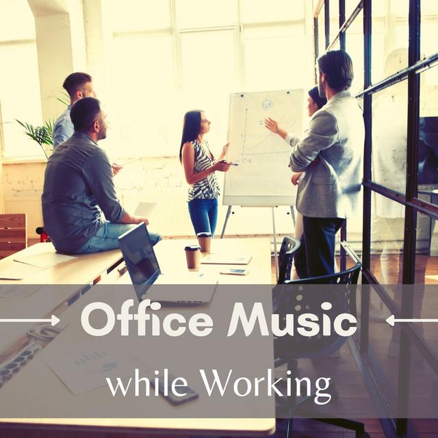 Office Music while Working - Motivational Music for the Office - Album ...