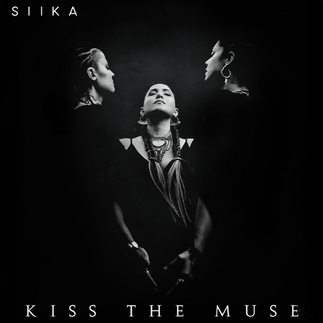 Kiss the Muse - Single by SIIKA | Spotify
