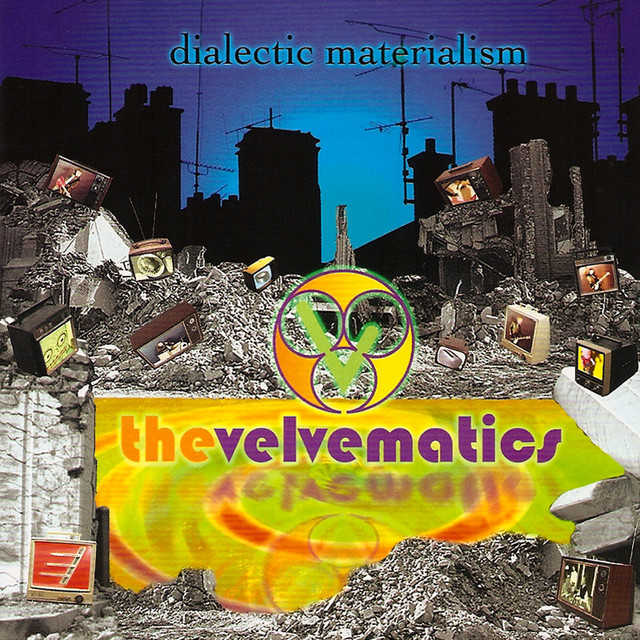 Dialectic Materialism – Album de The Velvematics | Spotify