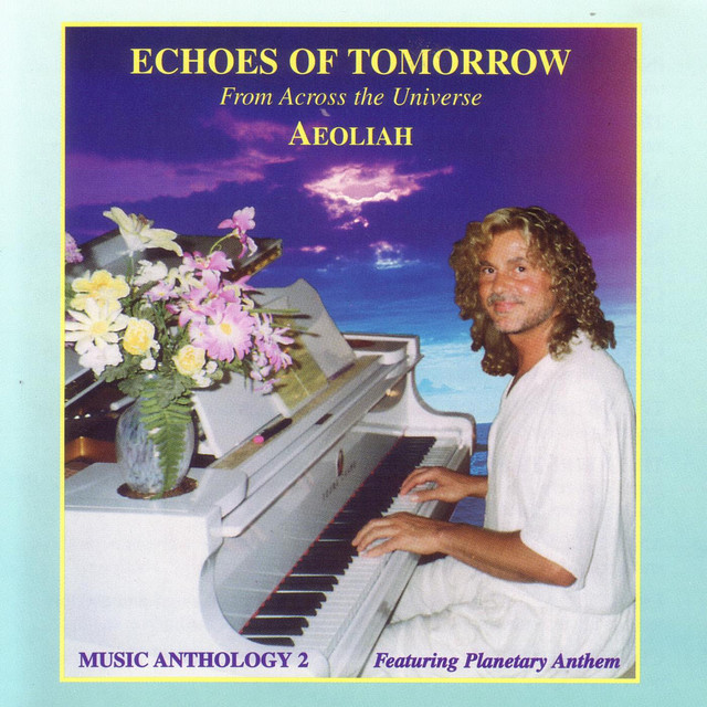 Echoes Of Tomorrow - Album by Aeoliah | Spotify