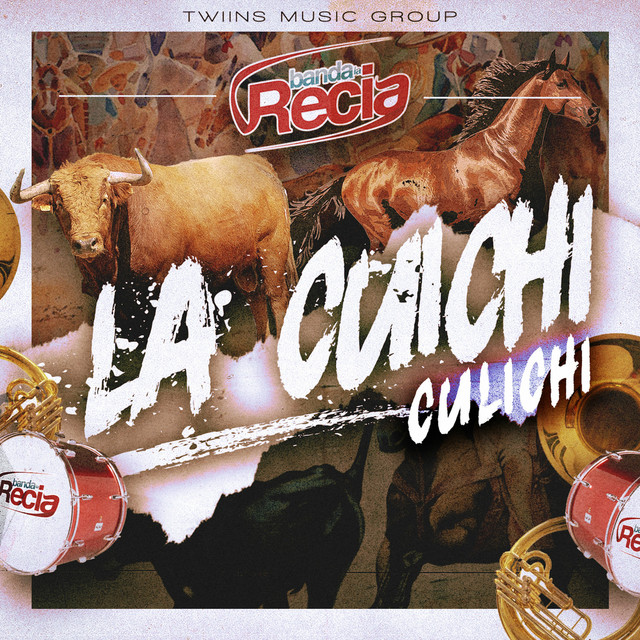 La Cuichi Culichi - Single by Banda Recia | Spotify