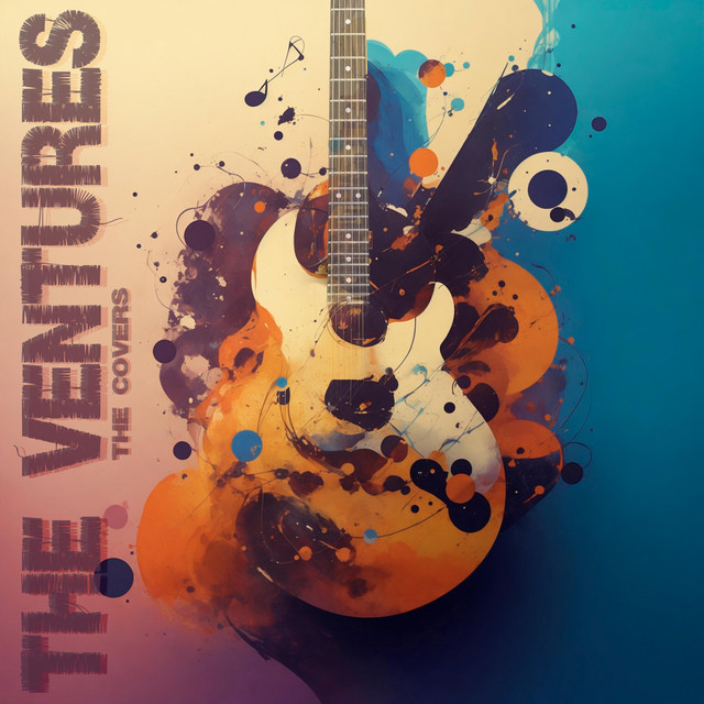 The Ventures: The Covers - Album by Daniel Diez Canseco | Spotify