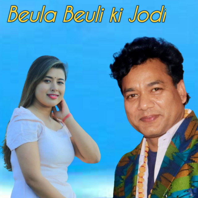 Beula Beuli Ki Jodi - song and lyrics by Mahesh Kumar Auji, Rekha Joshi ...