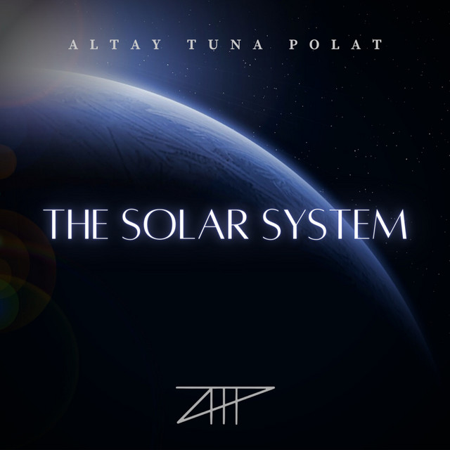 The Solar System - Album by Altay Tuna POLAT | Spotify