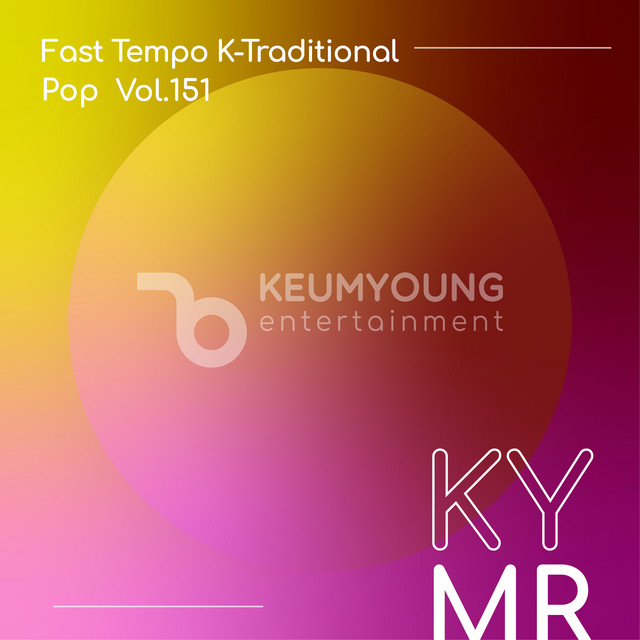 Fast Tempo K-Traditional Pop Vol.151 - Compilation by KY Noraebang ...