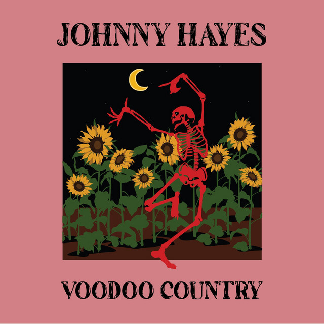 Voodoo Country - Single by Johnny Hayes | Spotify