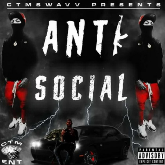 Anti Social - EP by Ctm Swavv | Spotify