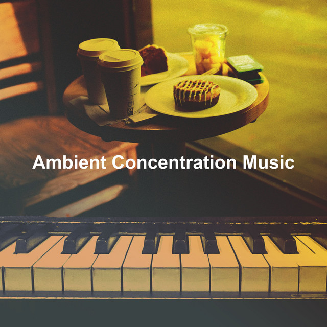 Ambient Concentration Music - Album by Calm Classroom | Spotify
