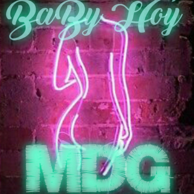 Baby Hoy - Single by MDG | Spotify