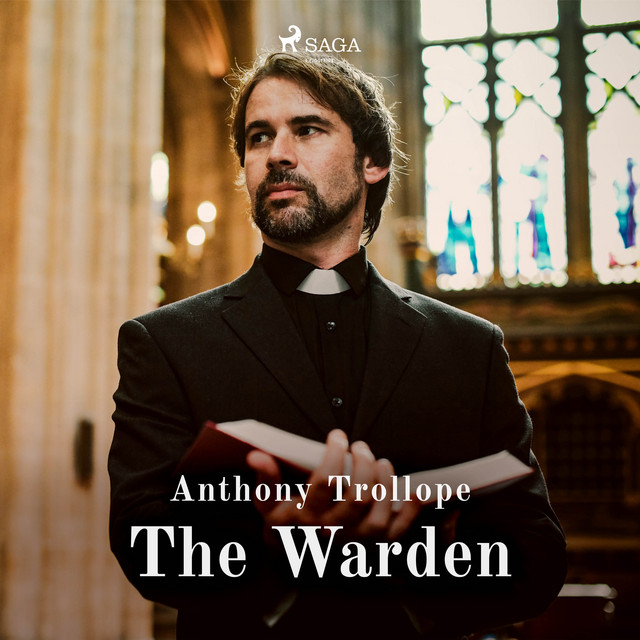 The Warden - Audiobook by Anthony Trollope | Spotify