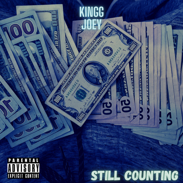 Still Counting - Single by KINGG JOEY | Spotify