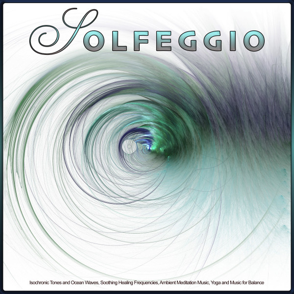 Solfeggio: Isochronic Tones and Ocean Waves, Soothing Healing ...