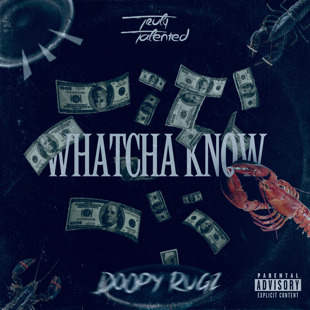 Whatcha Know - Single by Doopy Rugz | Spotify