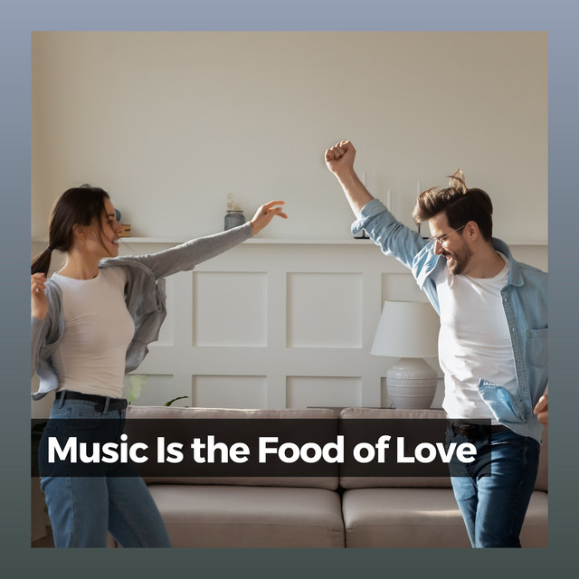 Music Is the Food of Love - Album by Cafe Music Jazz Channel | Spotify