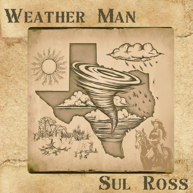 Weatherman - song by Sul Ross | Spotify
