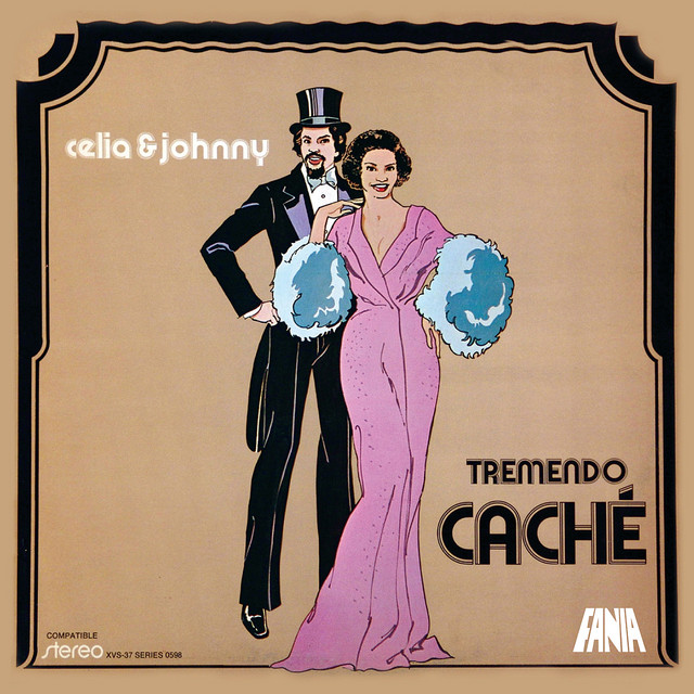 Tremendo Cache - Album by Celia & Johnny | Spotify