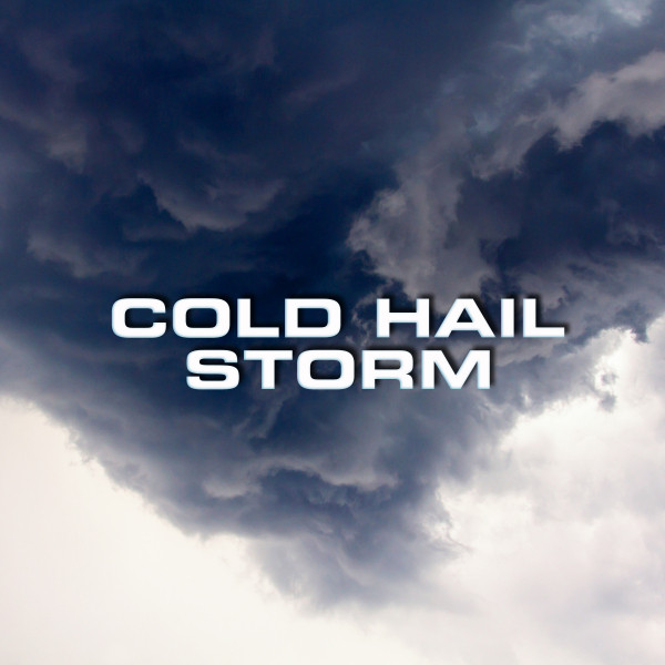 Cold Hail Storm - Album by Nature Sounds Sessions | Spotify