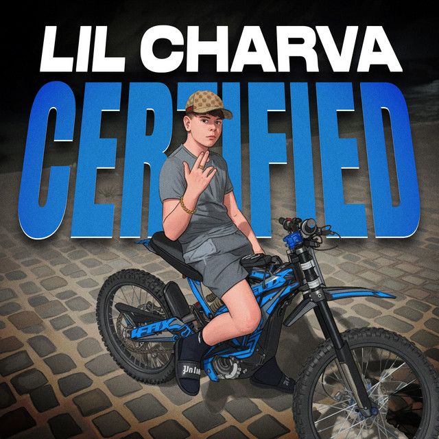 Certified - song and lyrics by Lil Charva | Spotify