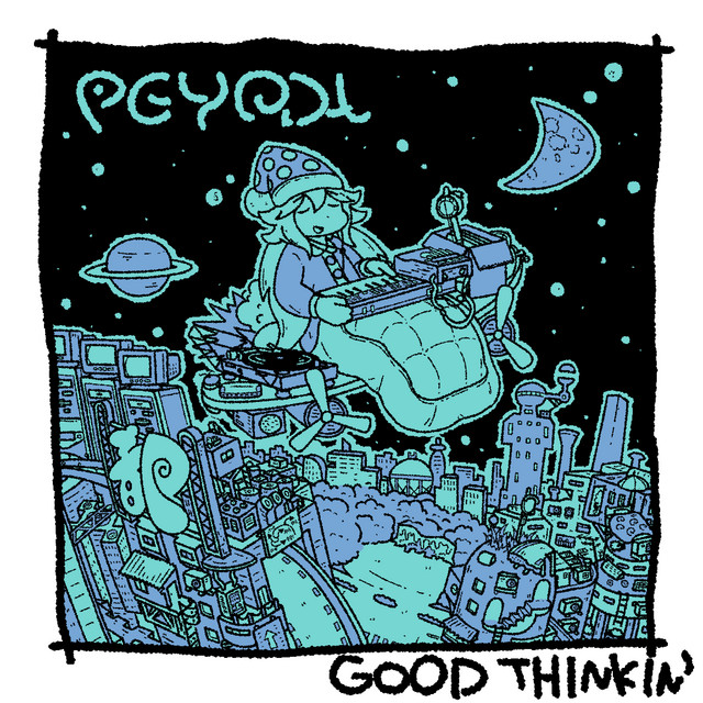 Good Thinkin' - Album by PEYODA | Spotify