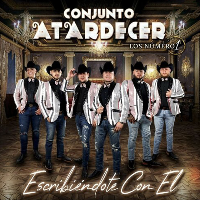 Escribiéndote Con Él - Album by Conjunto Atardecer | Spotify