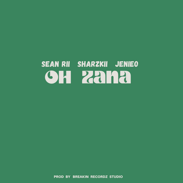 OH ZANA - Single by Sean Rii | Spotify