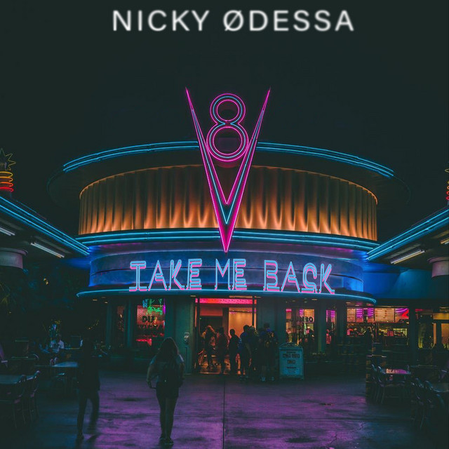 Take Me Back - song and lyrics by NICKY ØDESSA | Spotify