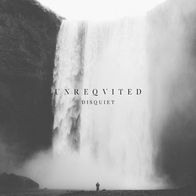 Disquiet - Album by Unreqvited | Spotify