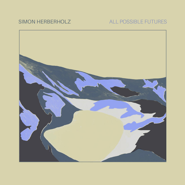 All Possible Futures - song and lyrics by Simon Herberholz, Ewan ...