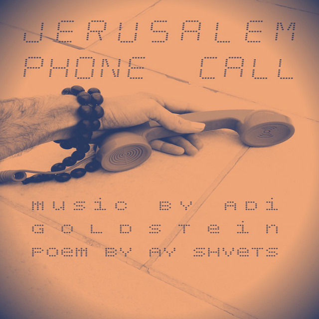 Jerusalem Phone Call Poem - Single by Ay Shvets | Spotify