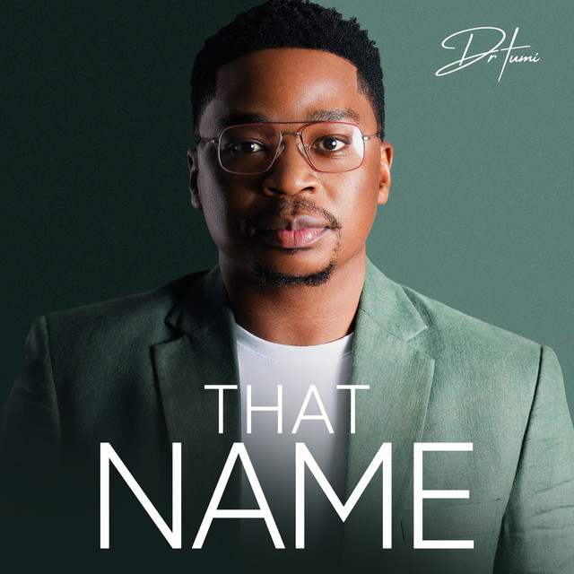 That Name - Single by Dr Tumi | Spotify