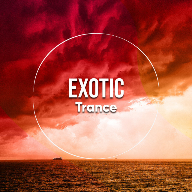 # 1 Album: Exotic Trance - Album by Loopable Ambience | Spotify