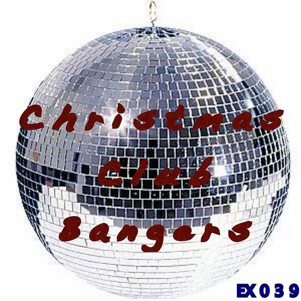 Christmas Club Bangers - Compilation by Various Artists | Spotify