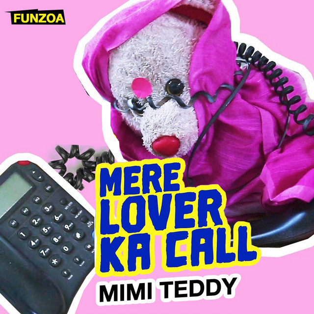 Mere Lover Ka Call - Single by Mimi Teddy | Spotify