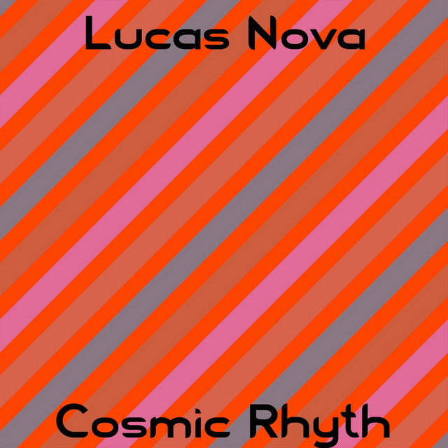 Lucas Nova: Songs list, genres, analysis and similar artists - Chosic