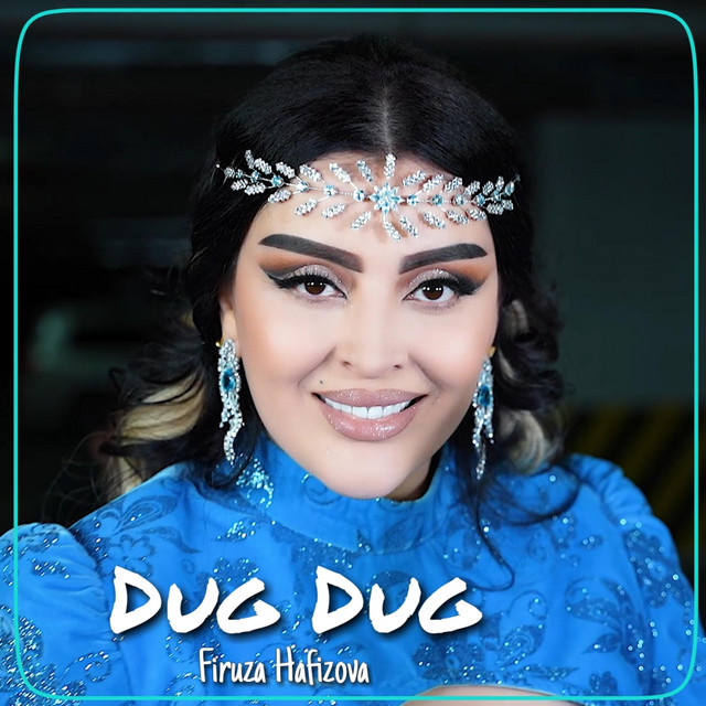 Dug Dug - Single by Firuza Hafizova | Spotify