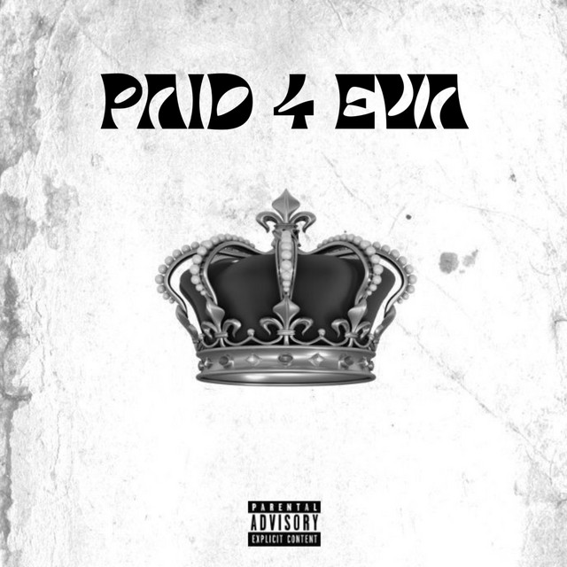 Paid 4eva - Single by WorthDhype | Spotify