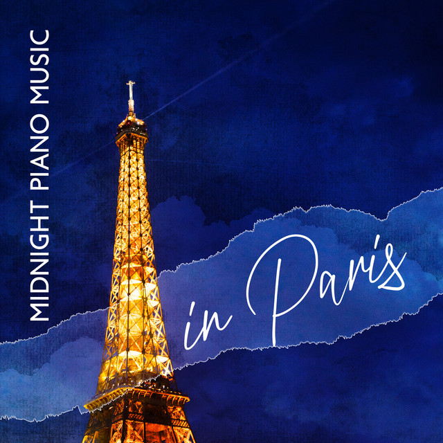 Midnight Piano Music in Paris: Summer Collection of Jazz, Cocktail Bar ...