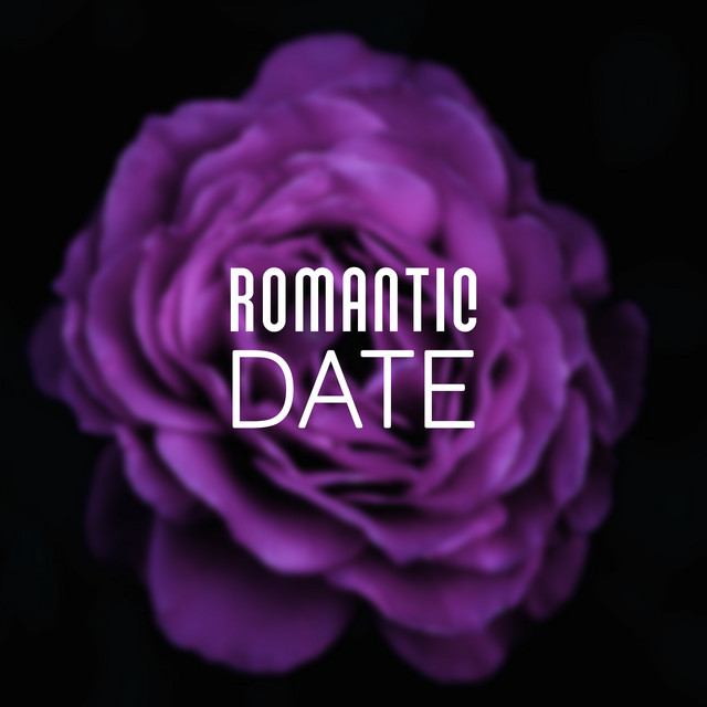 Romantic Date – Sensual Songs for Lovers, Erotic Sounds, Romantic ...