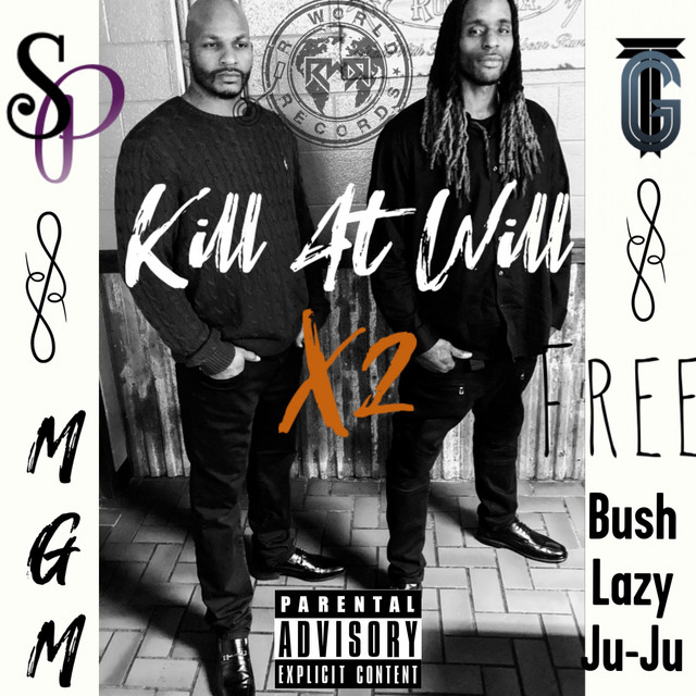 Kill At Will X2 - Single by Tru100 | Spotify