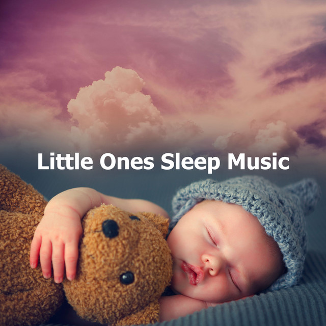 Little Ones Sleep Music - Album by Baby Sleep Music | Spotify