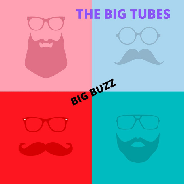 The Big Tubes - Album by Big Buzz | Spotify