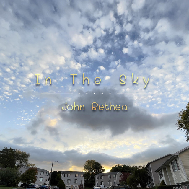 In The Sky - EP by John Bethea | Spotify