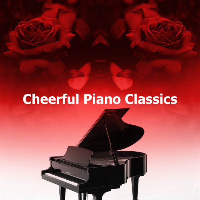 Cheerful Piano Classics - Album by Piano Man | Spotify