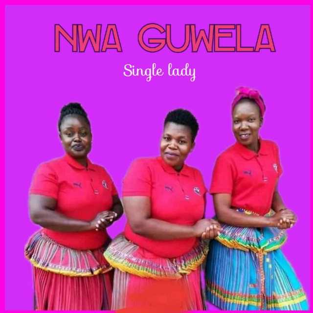 Single Lady - Album by Nwa guwela | Spotify